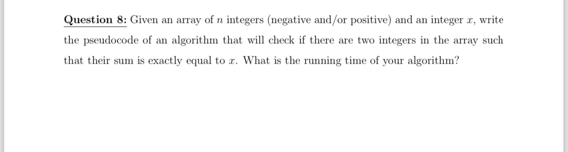 Solved Question 8: Given an array of n integers (negative | Chegg.com