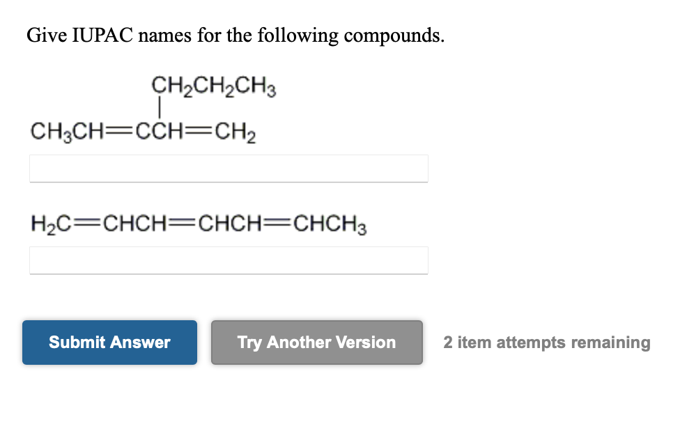 Solved Give IUPAC names for the following compounds. | Chegg.com