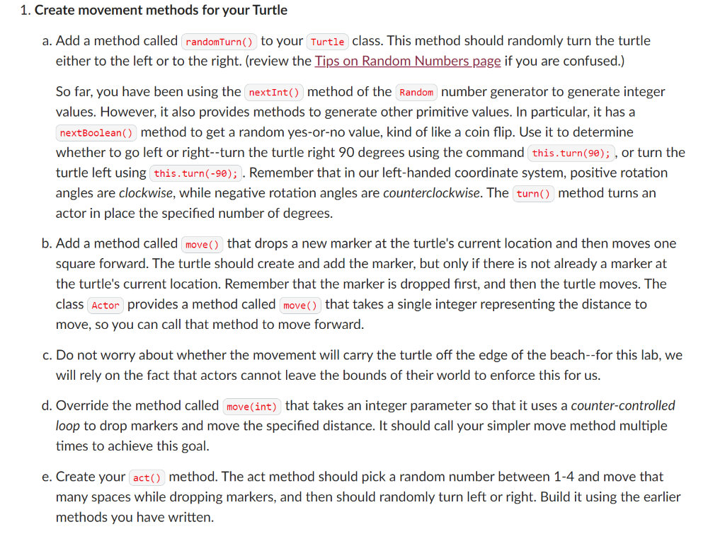 1. Create movement methods for your Turtle a. Add a | Chegg.com