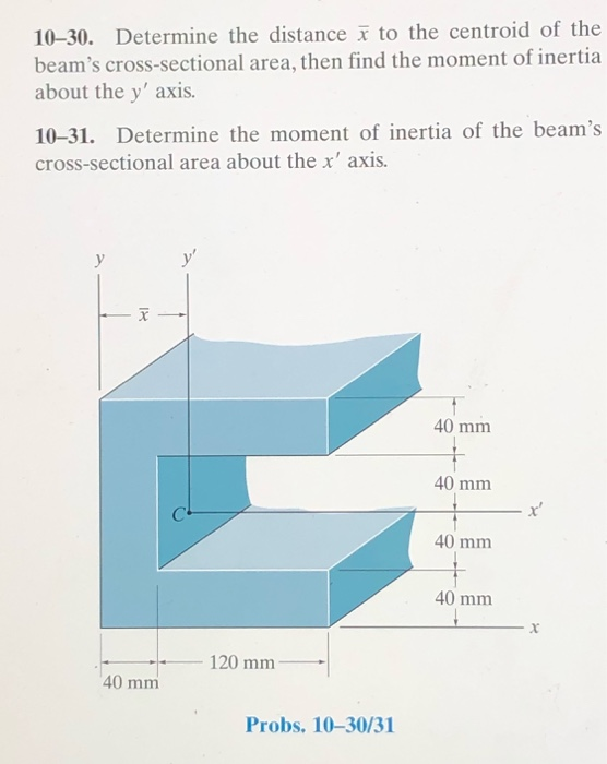 Solved 10-30. Determine the distance x to the centroid of | Chegg.com