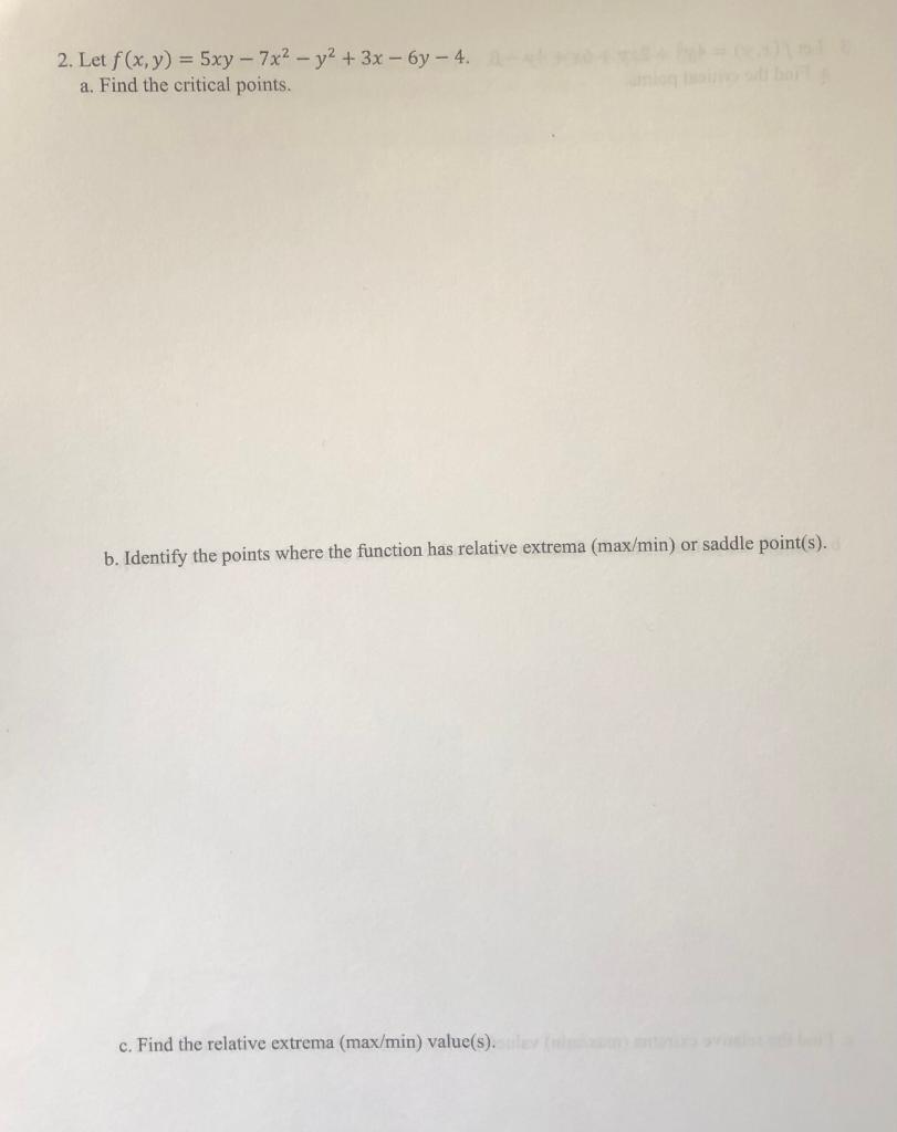 Solved 2. Let f(x,y) = 5xy - 7x2 - y2 + 3x - 6y - 4. a. Find | Chegg.com