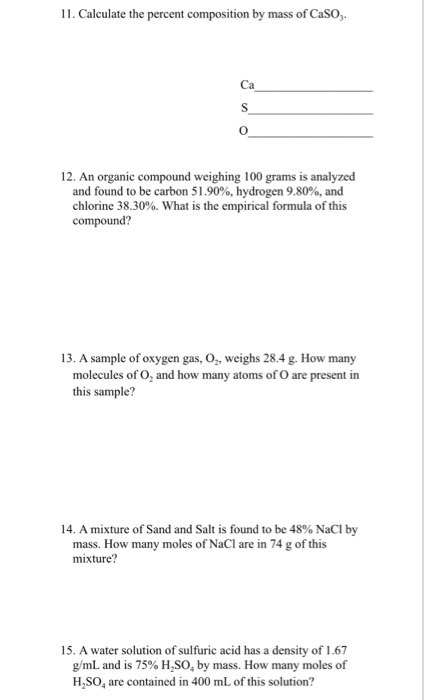 Solved 11. Calculate the percent composition by mass of CaSO | Chegg.com