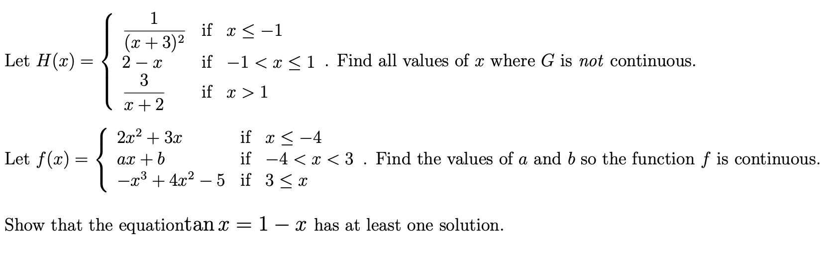 Solved Let H(x)=⎩⎨⎧(x+3)212−xx+23 if x≤−1 if −1 | Chegg.com