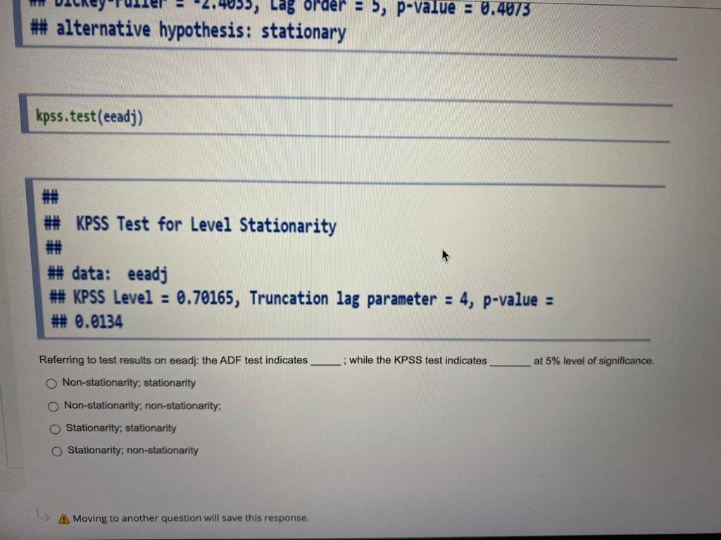 Solved adf.test(eeadj) ## ## Augmented Dickey-Fuller Test ## | Chegg.com