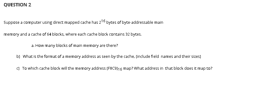 Solved QUESTION 2 Suppose a computer using direct mapped | Chegg.com