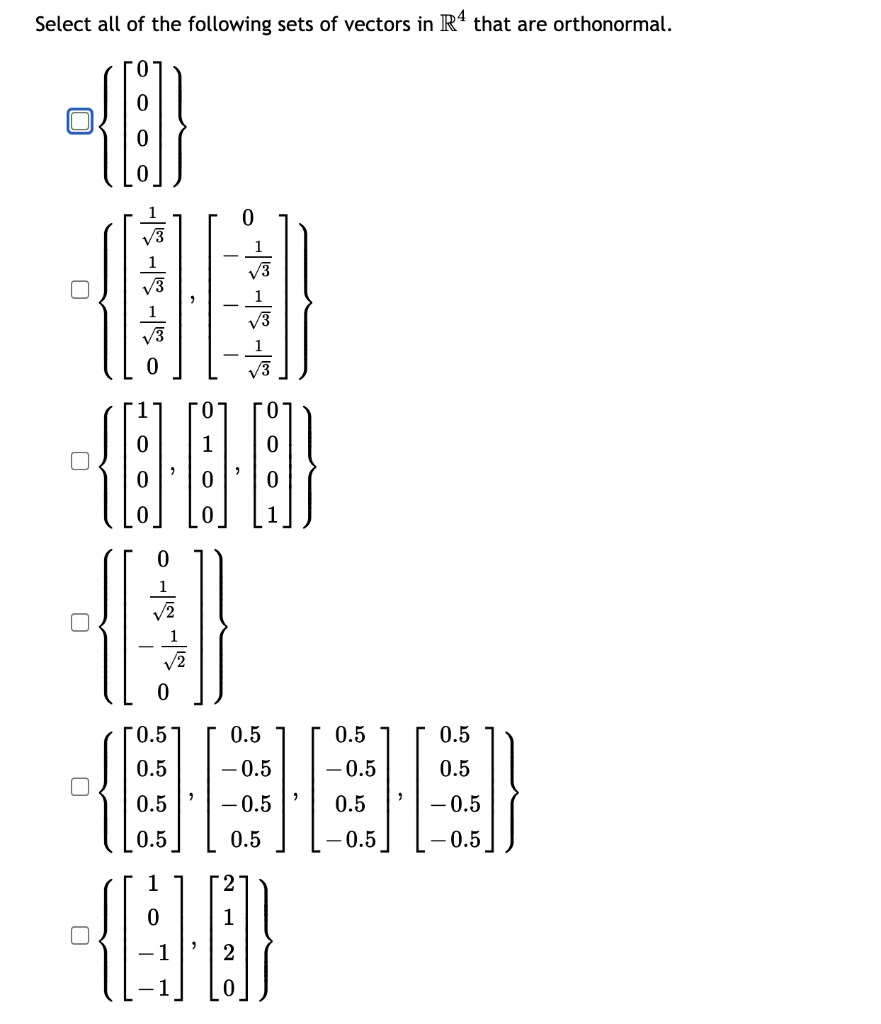 Solved Select all of the following sets of vectors in R4 | Chegg.com