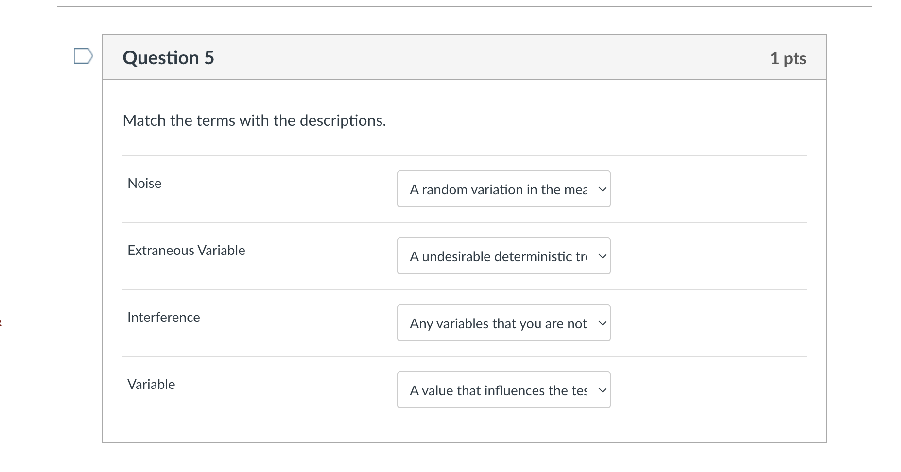 Question 5 1 pts Match the terms with the | Chegg.com