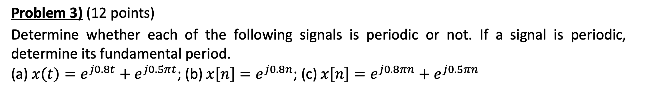 Solved Problem 3) (12 points) Determine whether each of the | Chegg.com