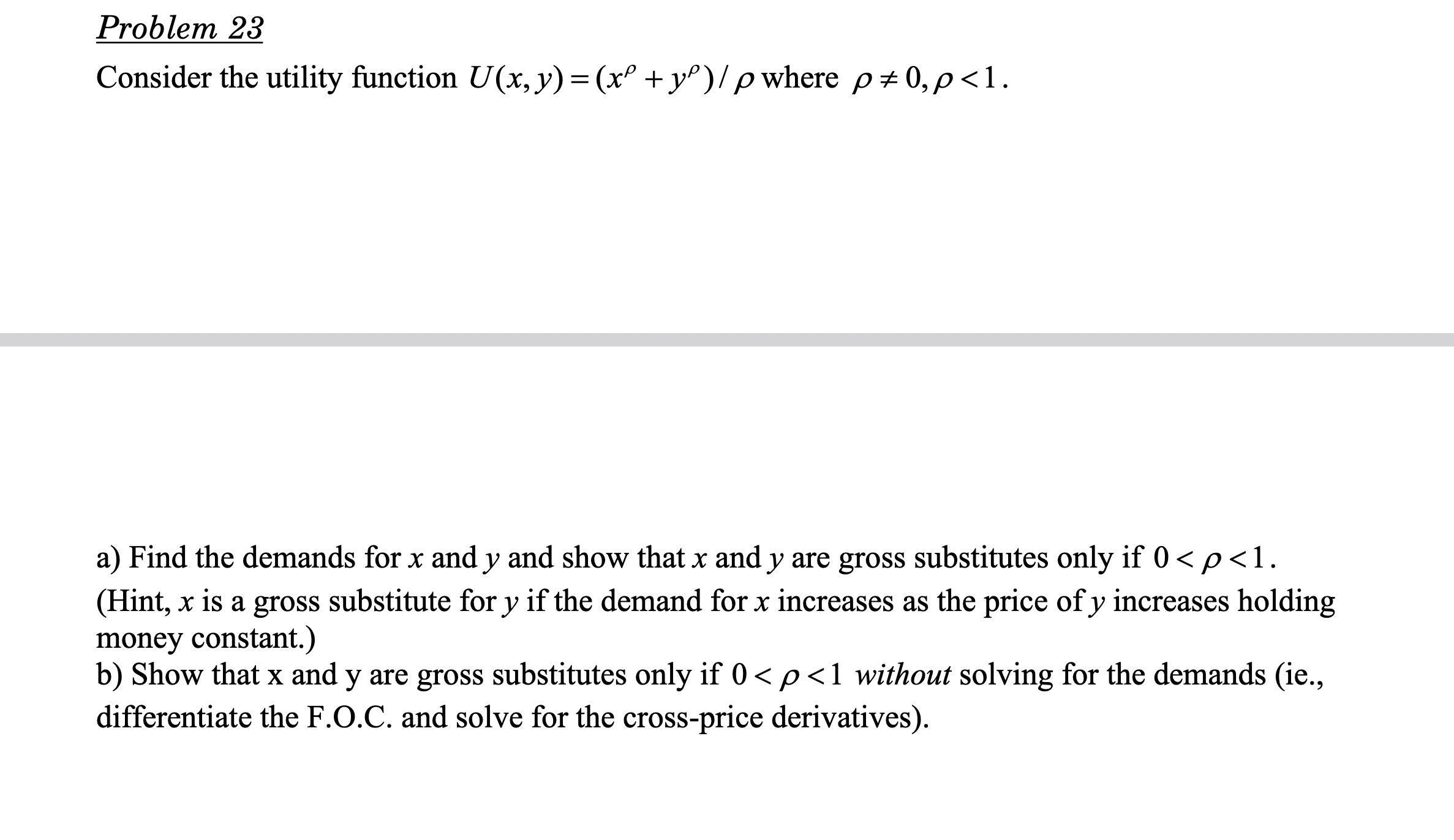 Solved o23Consider the utility function U(x,y)=xρ+yρρ ﻿where | Chegg.com