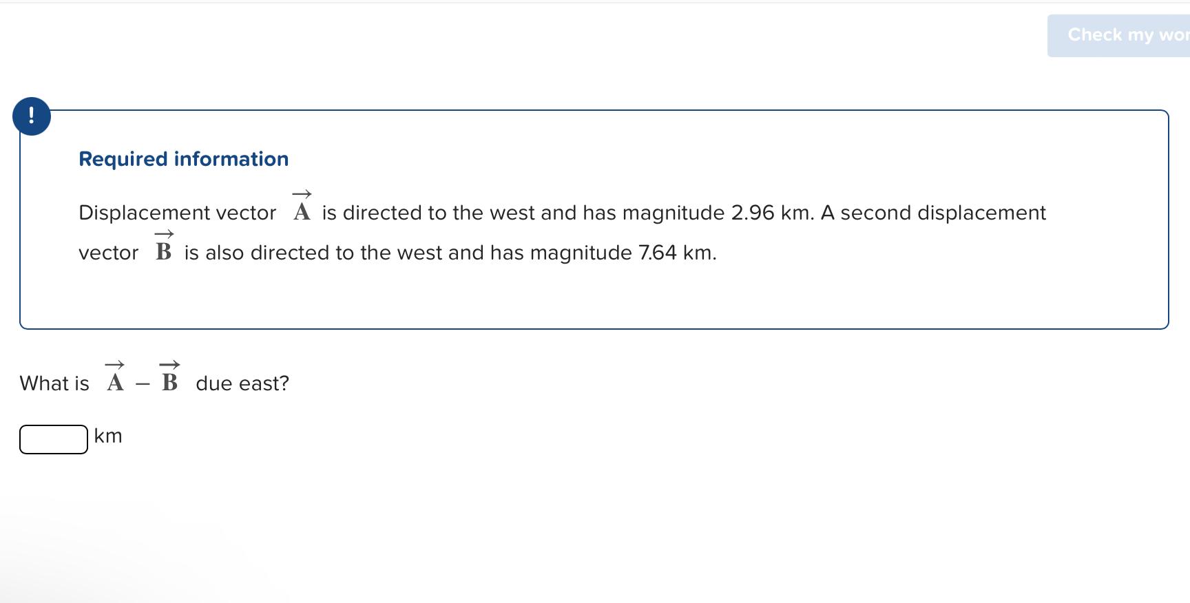 Solved Required information Displacement vector A is | Chegg.com