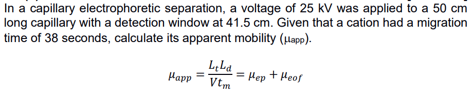 Solved In a capillary electrophoretic separation, a voltage | Chegg.com