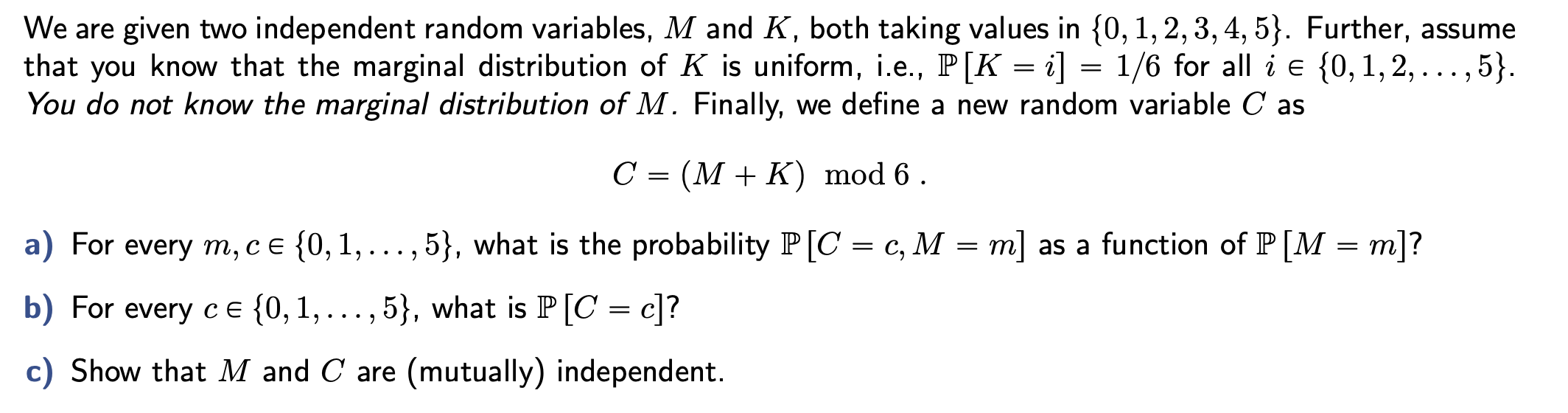 Solved > We are given two independent random variables, M | Chegg.com