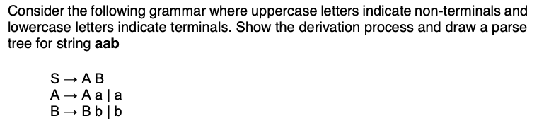 Solved Consider the following grammar where uppercase | Chegg.com