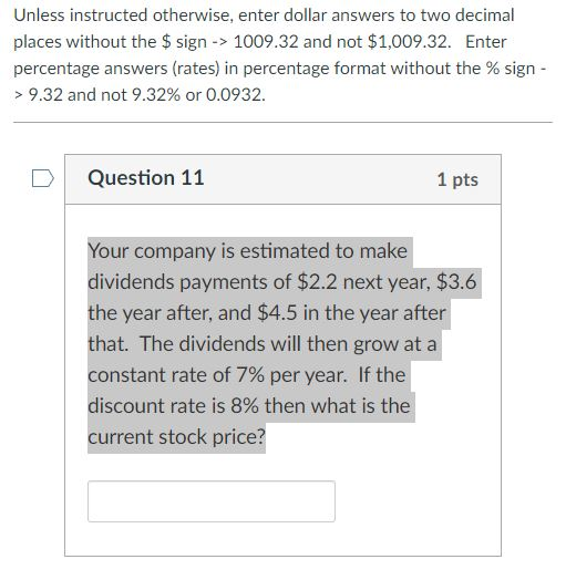 Solved Unless instructed otherwise, enter dollar answers to | Chegg.com