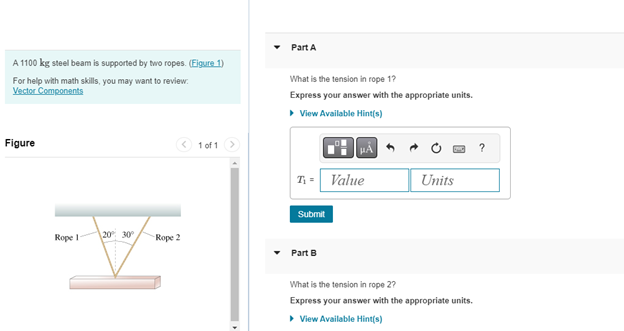Solved A. 1100 kg steel beam is supported by two ropes. | Chegg.com
