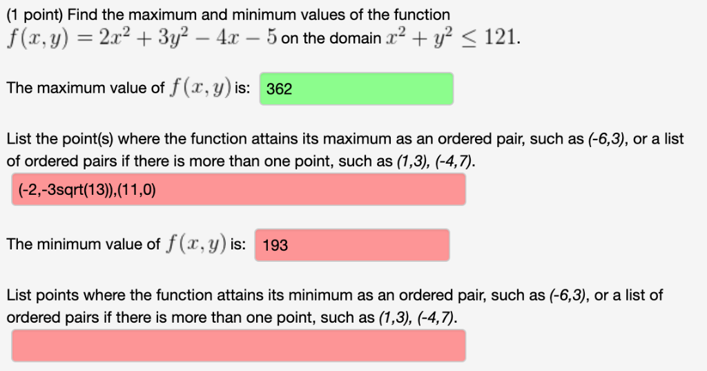 Solved (1 point) Find the maximum and minimum values of the | Chegg.com