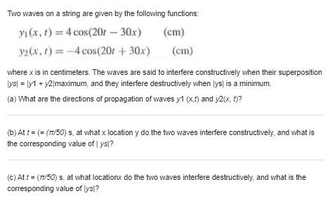 Solved Two waves on a string are given by the following | Chegg.com