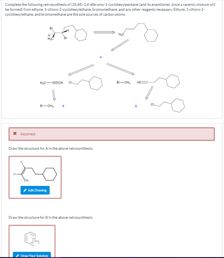 Solved Complete the following retrosynthesis of | Chegg.com