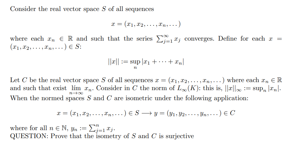 Solved Consider the real vector space s of all sequences = | Chegg.com