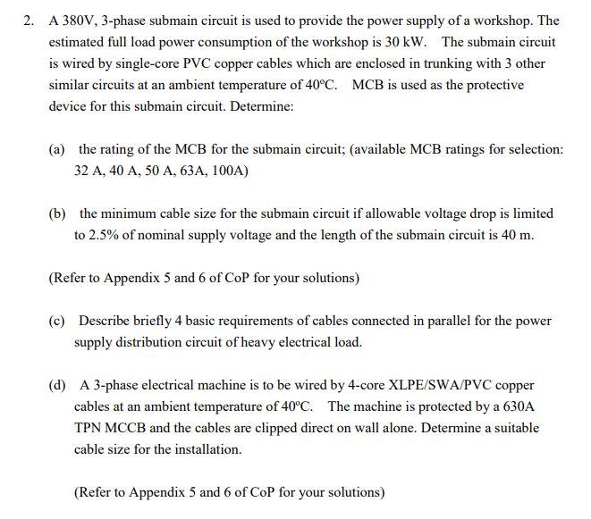 Solved 2. A 380V, 3-phase submain circuit is used to provide | Chegg.com