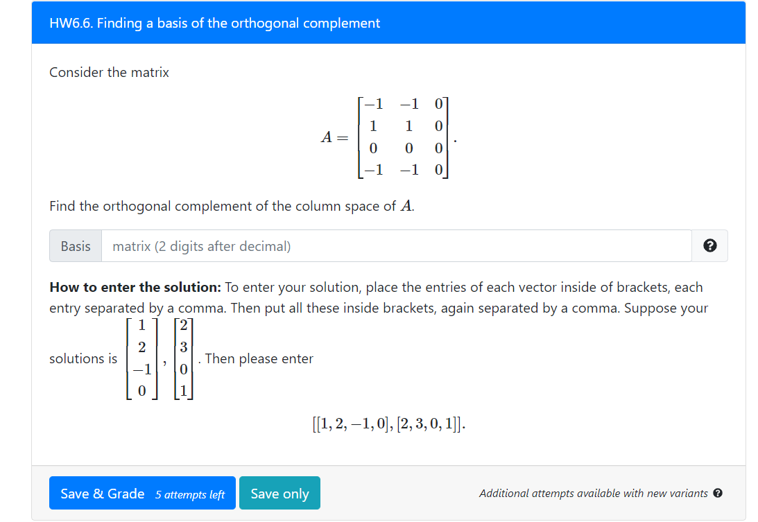 Solved HW6.6. Finding a basis of the orthogonal complement | Chegg.com