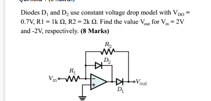 Solved Diodes D, and D2 use constant voltage drop model with | Chegg.com
