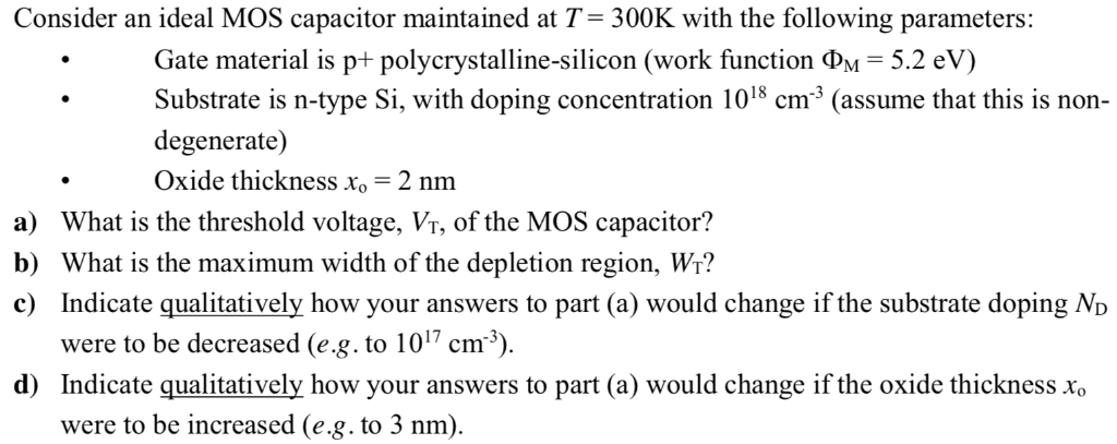 Solved Consider an ideal MOS capacitor maintained at T-300K | Chegg.com