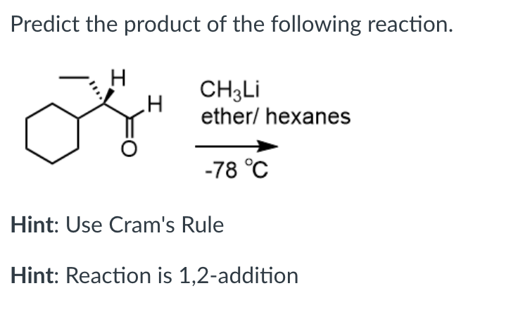 Solved Predict the product of the following reaction. CH3Li | Chegg.com