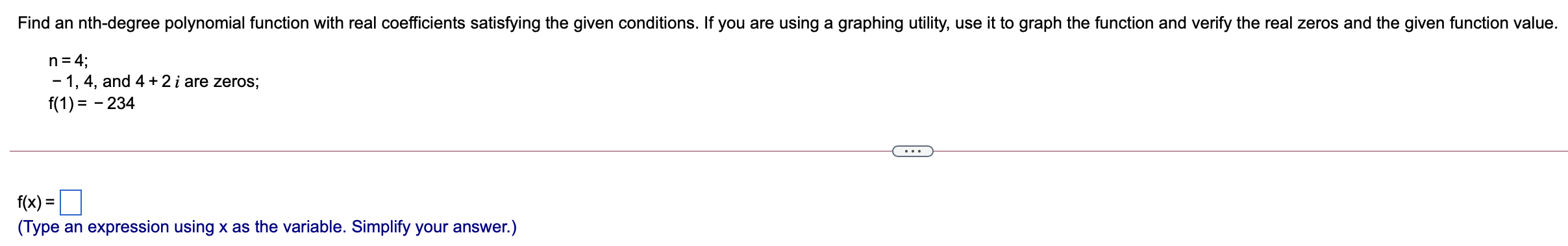 Solved Find an nth-degree polynomial function with real | Chegg.com