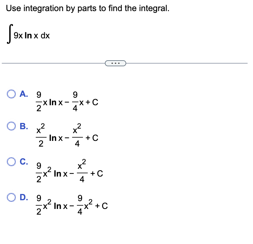 Solved Use integration by parts to find the integral. | Chegg.com