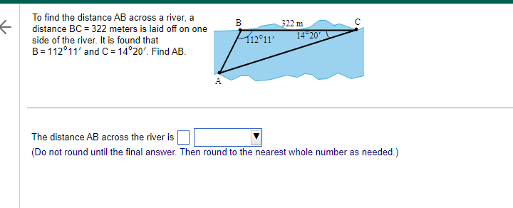 Solved To find the distance AB across a river, a distance | Chegg.com