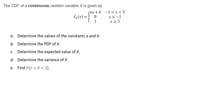 Solved The CDF of a continuous random variable X is given by | Chegg.com