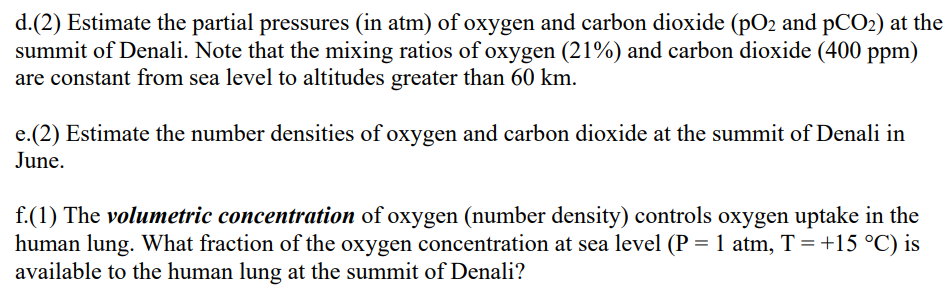 Solved d.(2) Estimate the partial pressures (in atm) of | Chegg.com