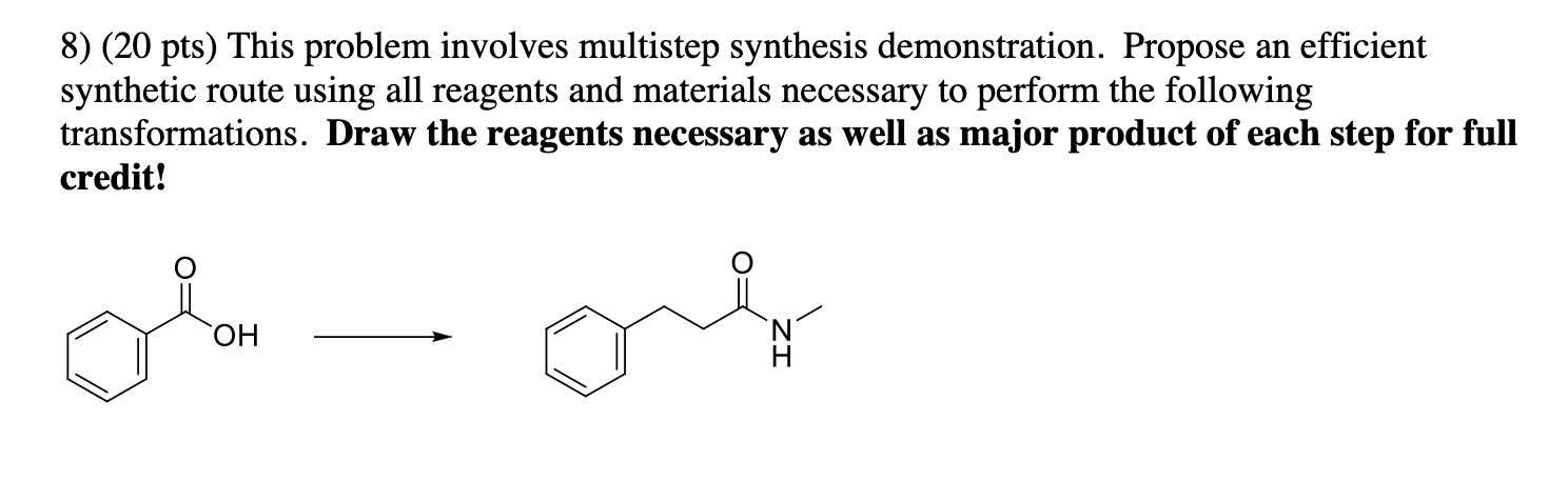 Solved 8) (20 pts) This problem involves multistep synthesis | Chegg.com