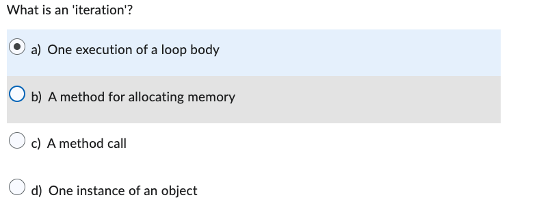 Solved What Is An Iteration A One Execution Of A Loop 3988