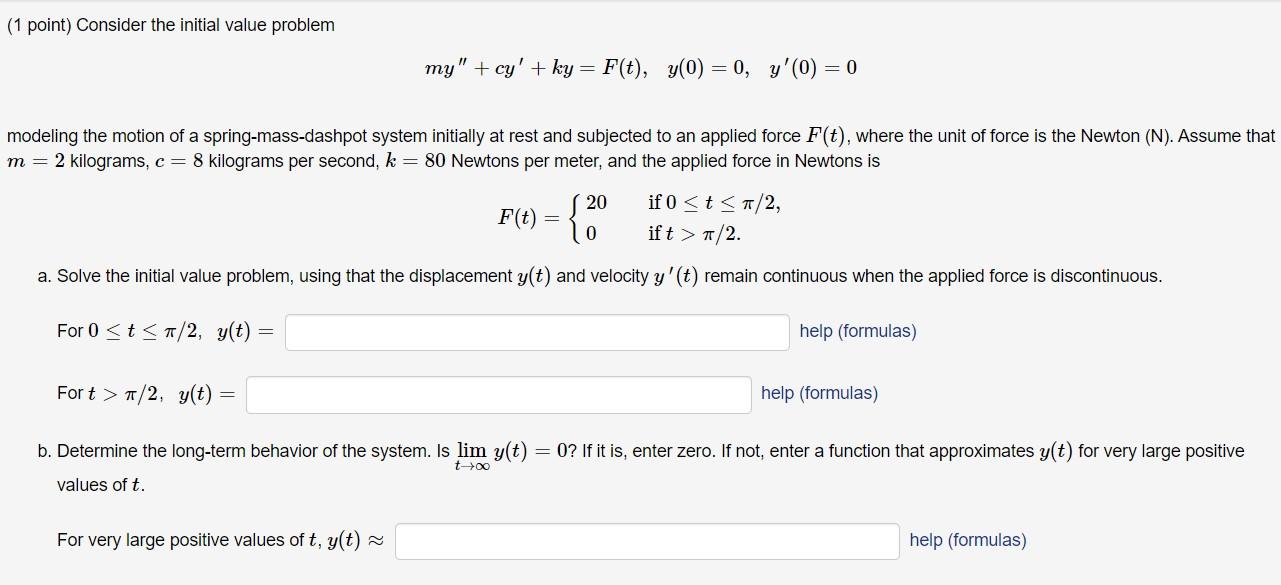 Solved (1 point) Consider the initial value problem | Chegg.com