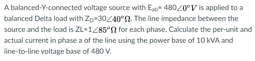 Solved A balanced-Y-connected voltage source with Eab= | Chegg.com