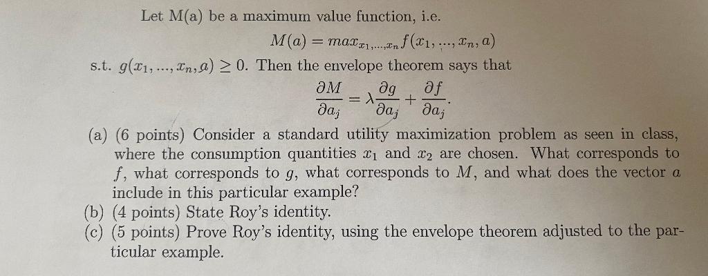 Solved Let M(a) be a maximum value function, i.e. | Chegg.com