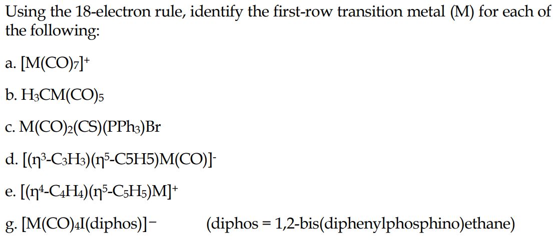 Using the 18-electron rule, identify the first-row | Chegg.com