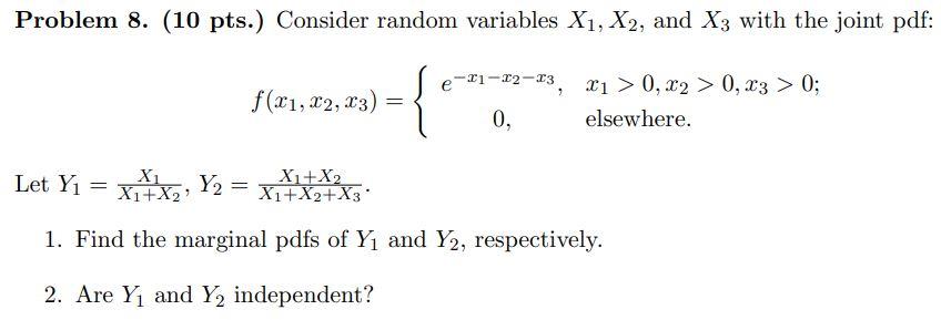 Solved Problem 8. (10 pts.) Consider random variables X1, | Chegg.com