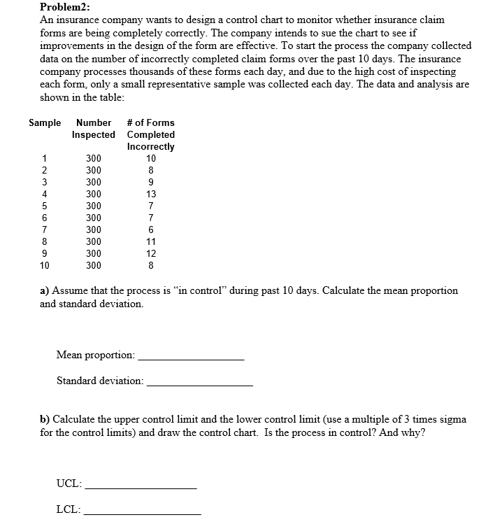 Solved Problem2: An insurance company wants to design a | Chegg.com