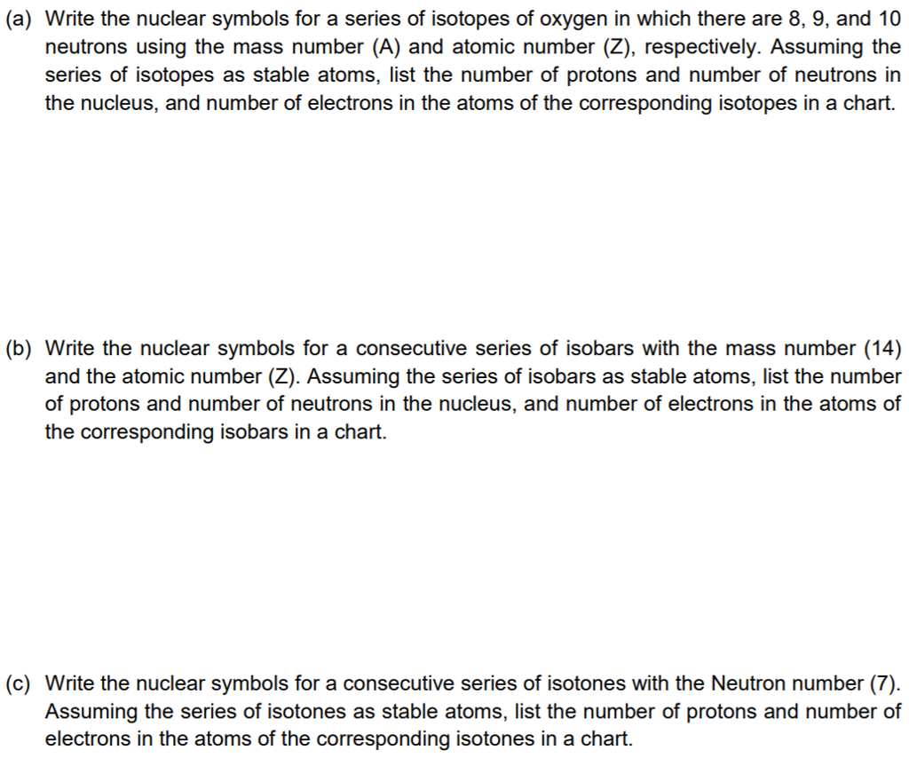 Solved (a) Write the nuclear symbols for a series of | Chegg.com