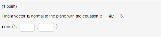Solved Find a vector n normal to the plane with the equation | Chegg.com