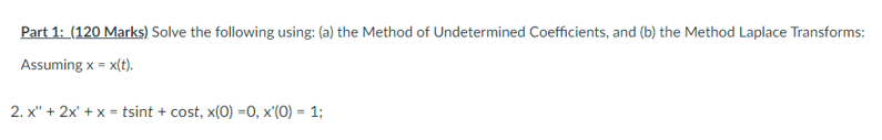 Solved Part 1: (120 Marks) Solve the following using: (a) | Chegg.com