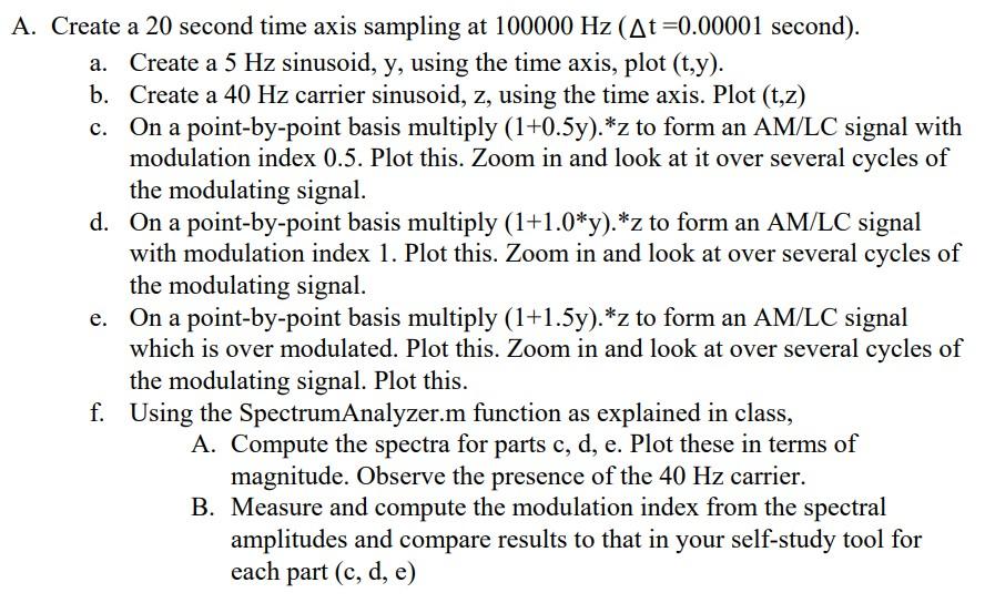Solved Create a 20 second time axis sampling at 100000 | Chegg.com
