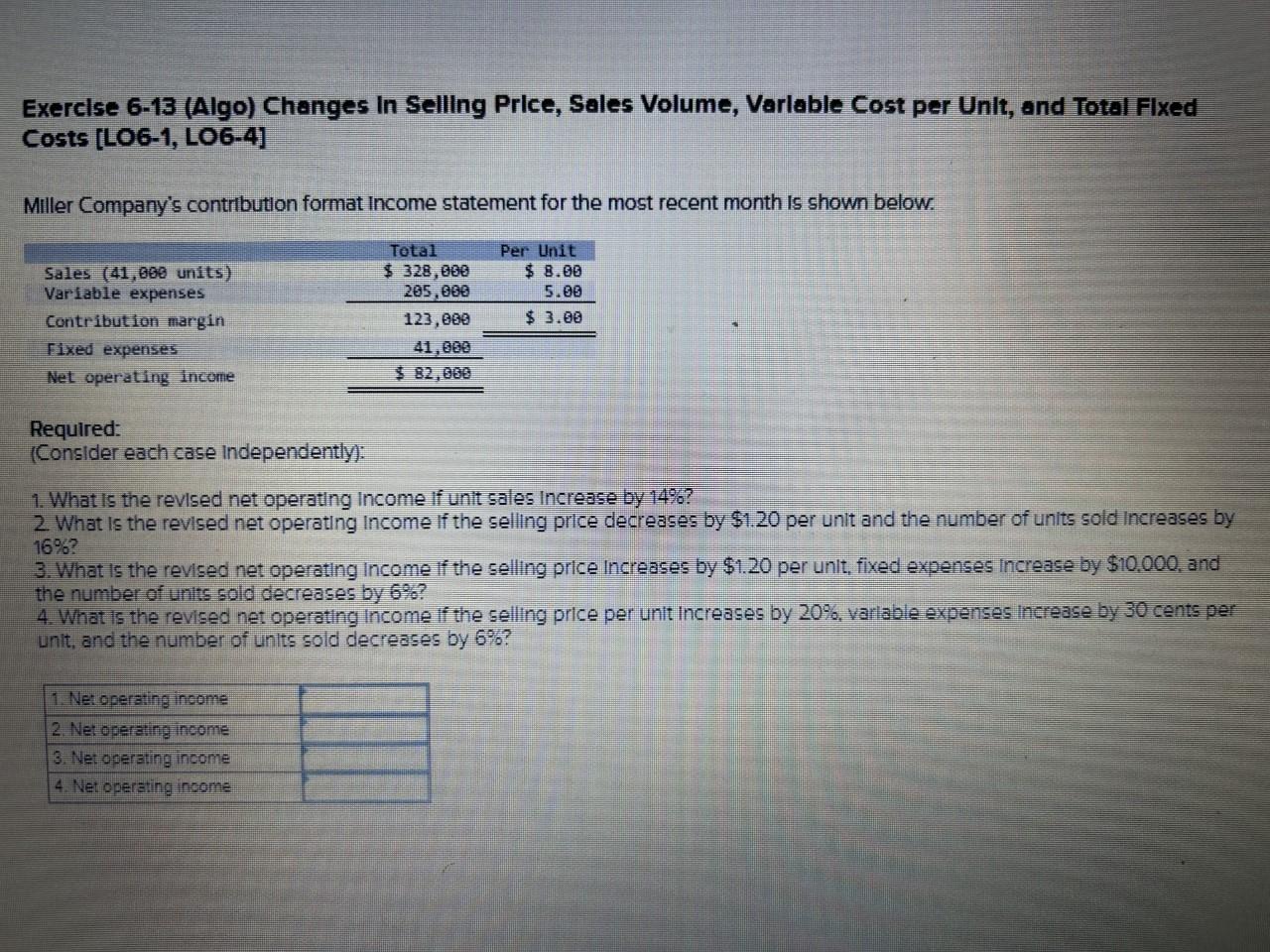 Solved Exerclse 6-13 (Algo) Changes in Selling Price, Sales | Chegg.com