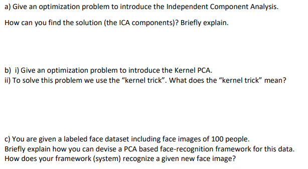 Solved a) Give an optimization problem to introduce the | Chegg.com