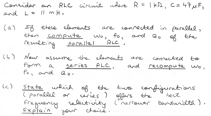 Solved Convider an RLC circuit where R=1kΩ,C=47μF, and | Chegg.com