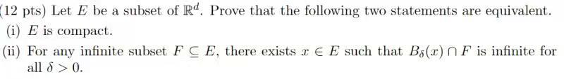 Solved (12 pts) Let E be a subset of Rd. Prove that the | Chegg.com