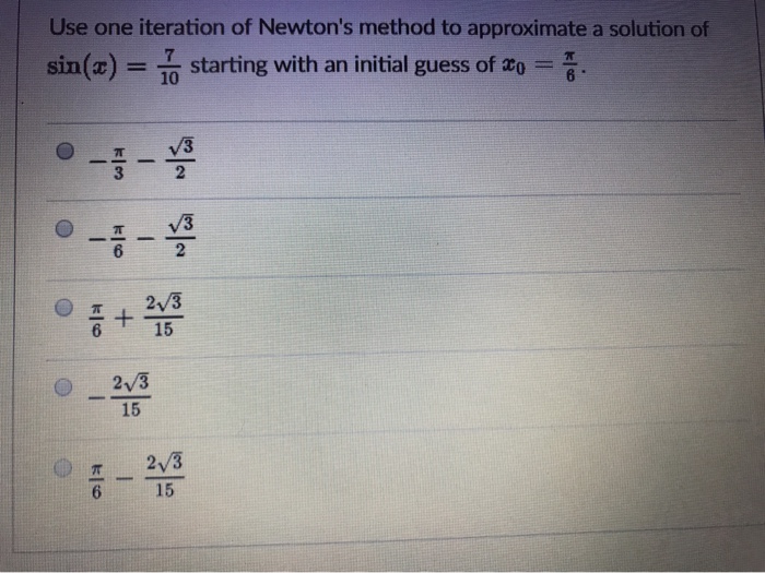 Solved 2:3-3 Use one iteration of Newton's method to | Chegg.com